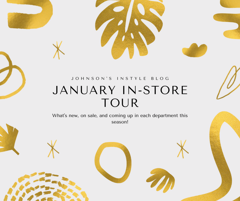 January @ Johnson's - In-Store Tour – Johnson's Fashion and Footwear